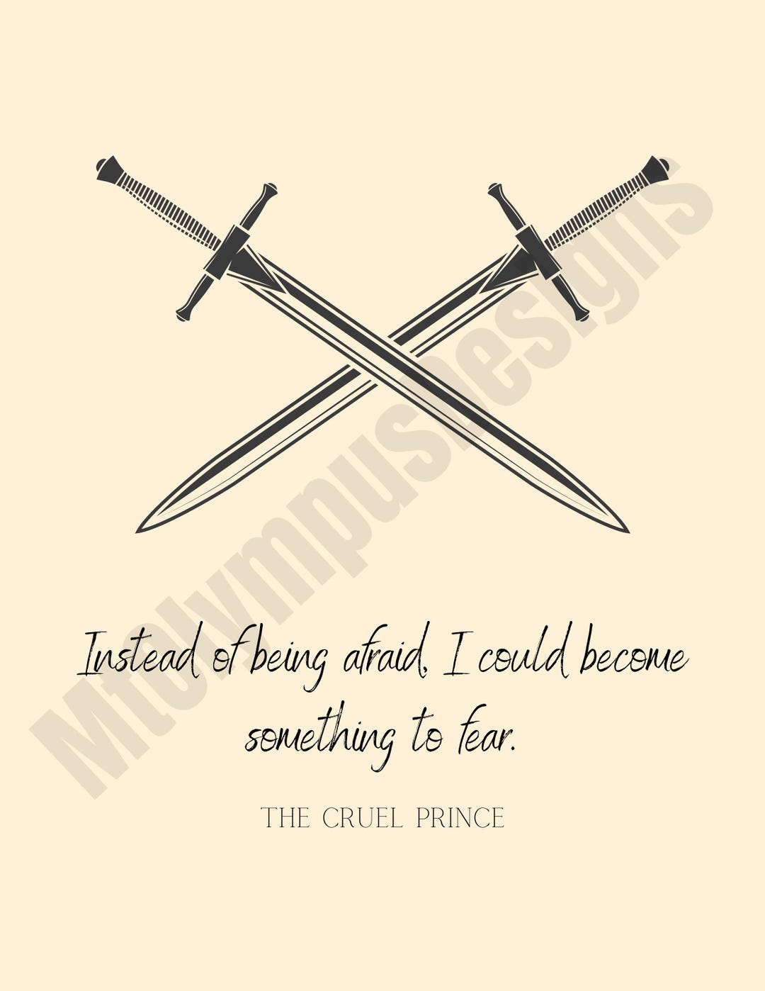 The Cruel Prince - Wall Art Print - “instead of Being Afraid, I Could ...