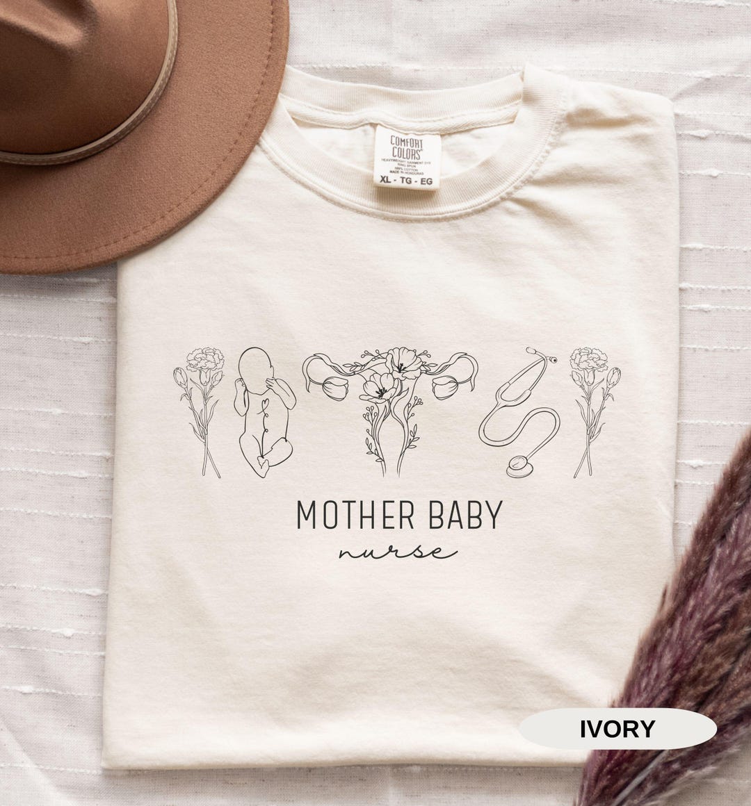 Mother Baby Nurse Shirt Floral Comfort Colors Postpartum Nurse Tshirt ...