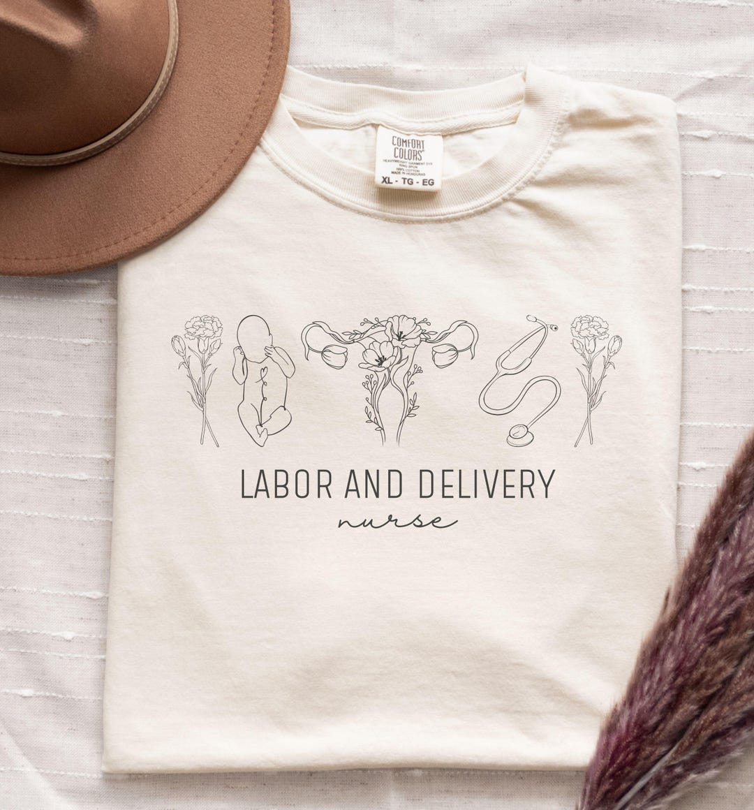 Labor and Delivery Nurse Shirt Floral Comfort Colors L and D Nurse ...