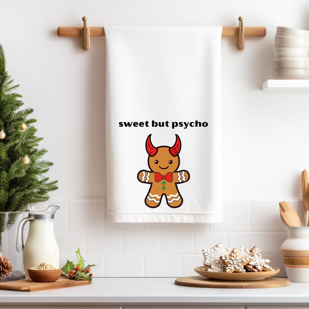 Sweet but Psycho Gingerbread Man Tea Towel Funny Christmas Decor Gag ...