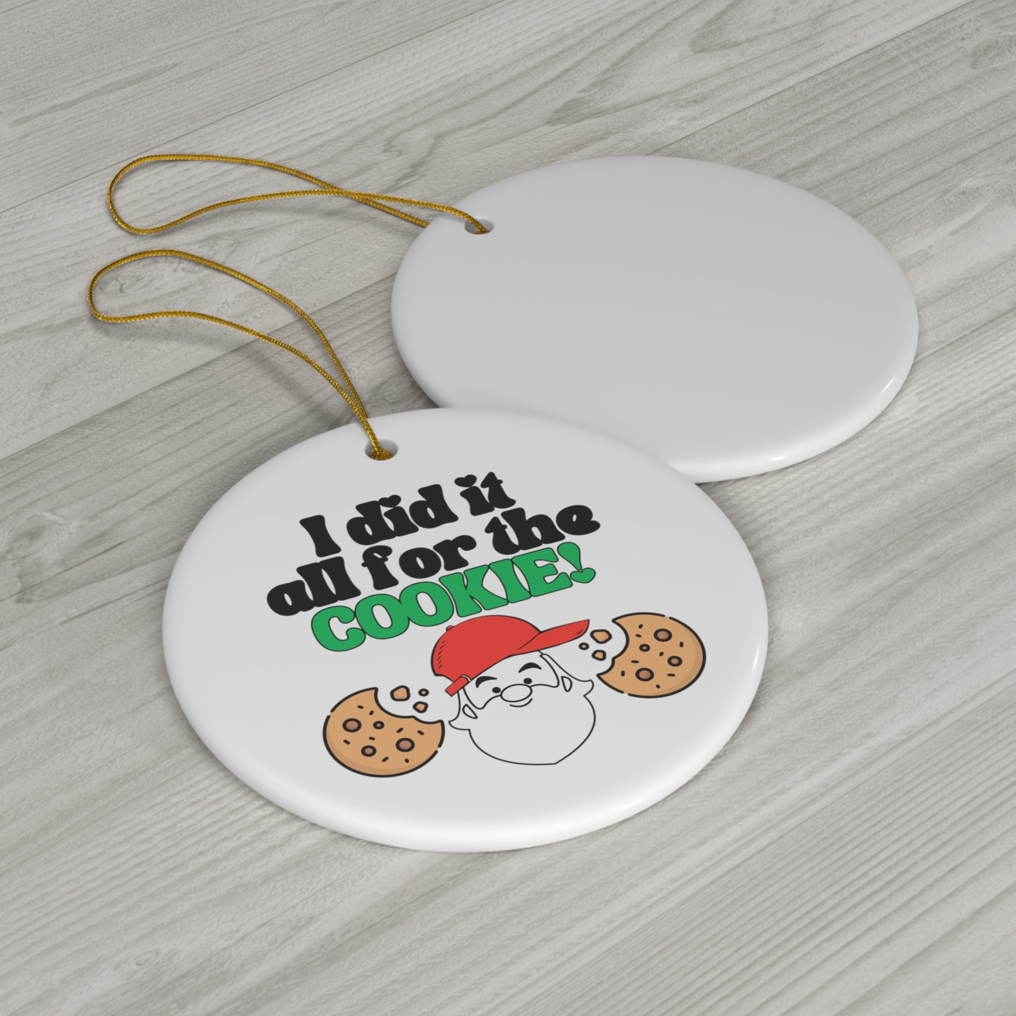 All for the Cookie 90s Throwback Ornament Millennial Nostalgia Sassy ...
