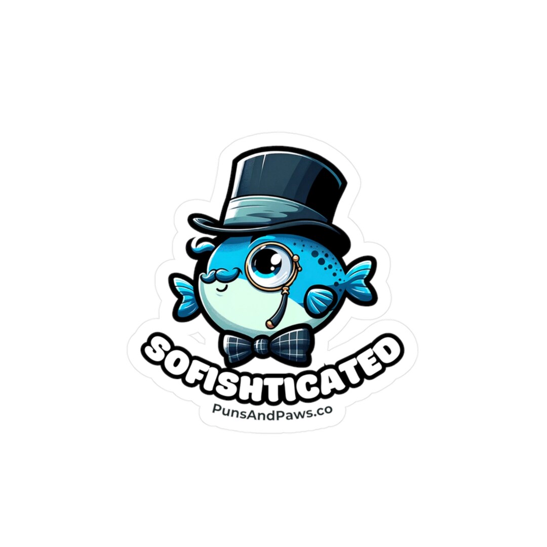 So-fish-ticated Fish Sticker: Waterproof Vinyl Decal - Etsy