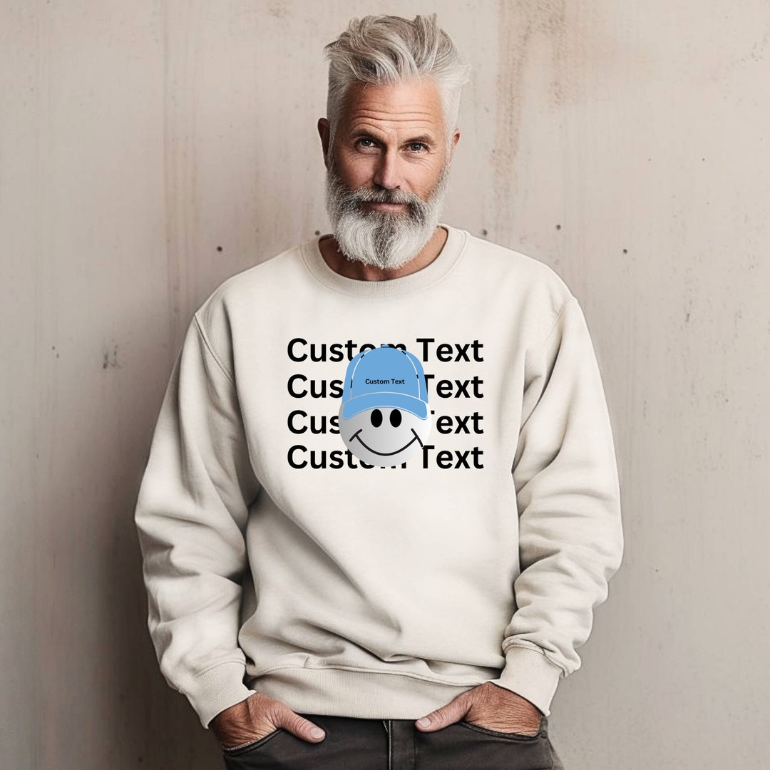 Custom Smiley Face Sweatshirt, Custom Smiley Face Shirt, Custom Happy ...