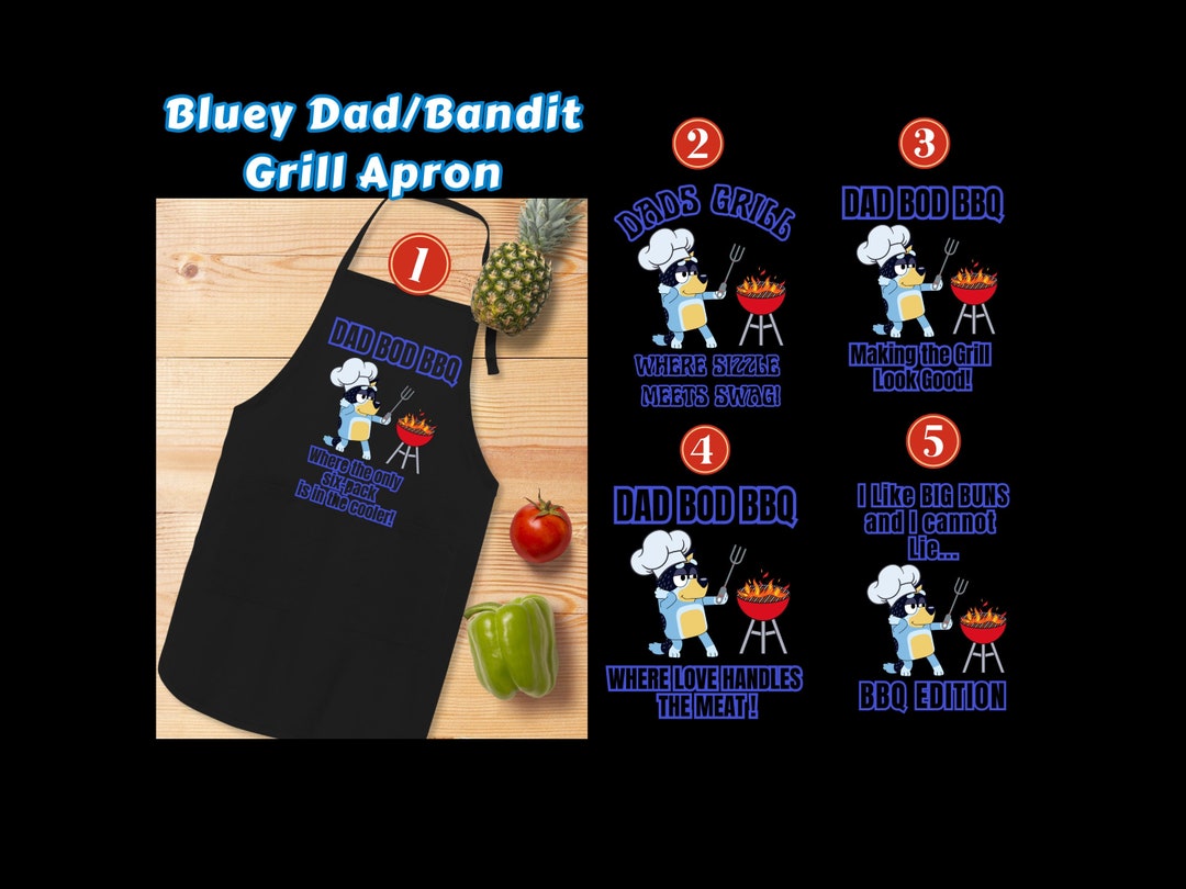 Bluey Bandit Grill Apron, Bluey Fathers Day Gift, Bluey Dad Grill Apron ...