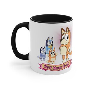 Bluey Chilli Best Mum Ever Mug,bluey Mothers Day Gift,bluey Gift for ...