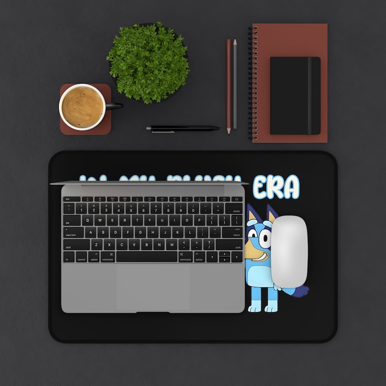 In My Bluey Era Desk Mat, Bluey Office Decor, Busy Mom, Bluey Life ...