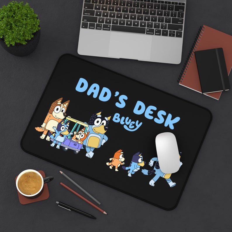 Bluey Bandit Dad's Desk Mat,bluey Lover, Bandit,father's Day Gift,dad's ...