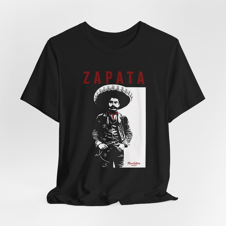 Zapata Mexican Shirt Mexican Revolution Hero Gift Emiliano Zapata Tee ...