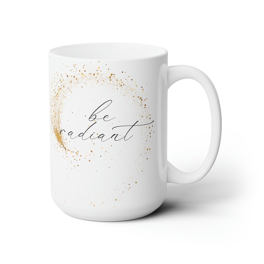 Be Radiant Mug Coffee Mug Matcha Latte Mug Chai Latte Mug Mushroom ...