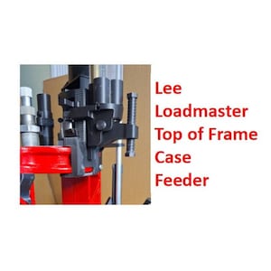 Lee Loadmaster Top of Frame Case Feeder - Etsy