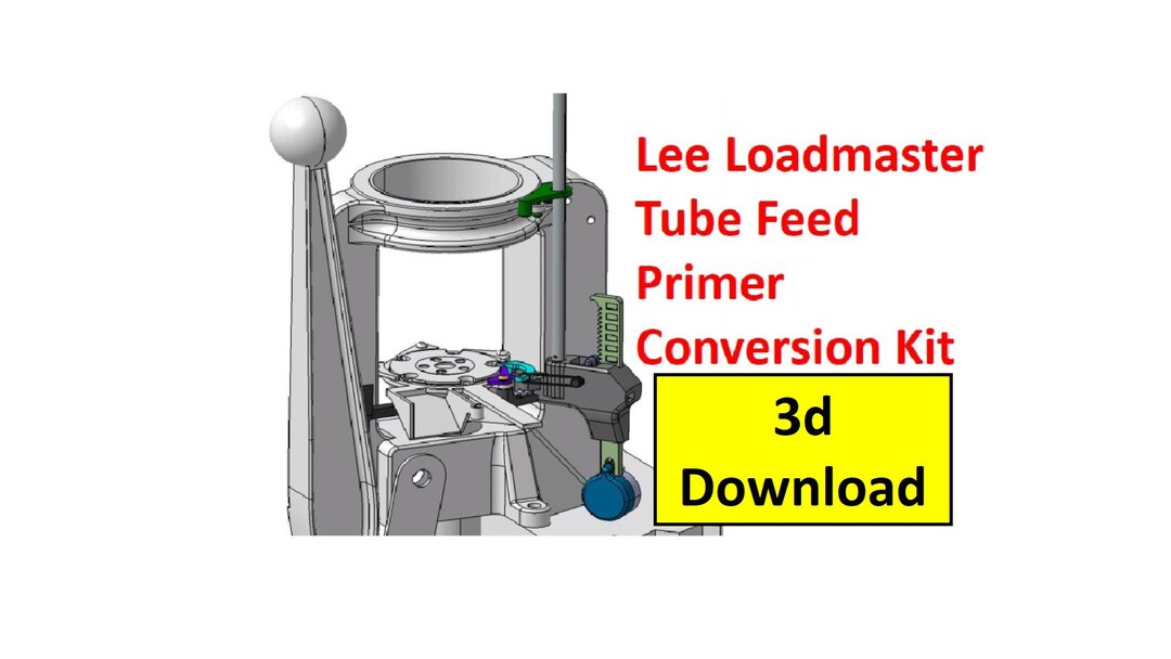 Lee Loadmaster Tube Feed Primer Upgrade 3d Download - Etsy