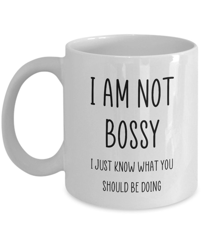 Bossy Mug | Gift for Wife or Boss | Funny Mom Cup for Tea or Coffee | I ...