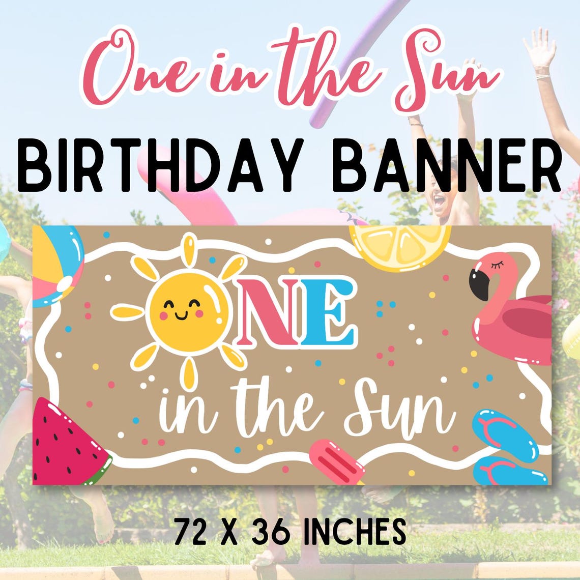 One in the Sun 1st Birthday Banner Template: Summer Pool Party (digital ...