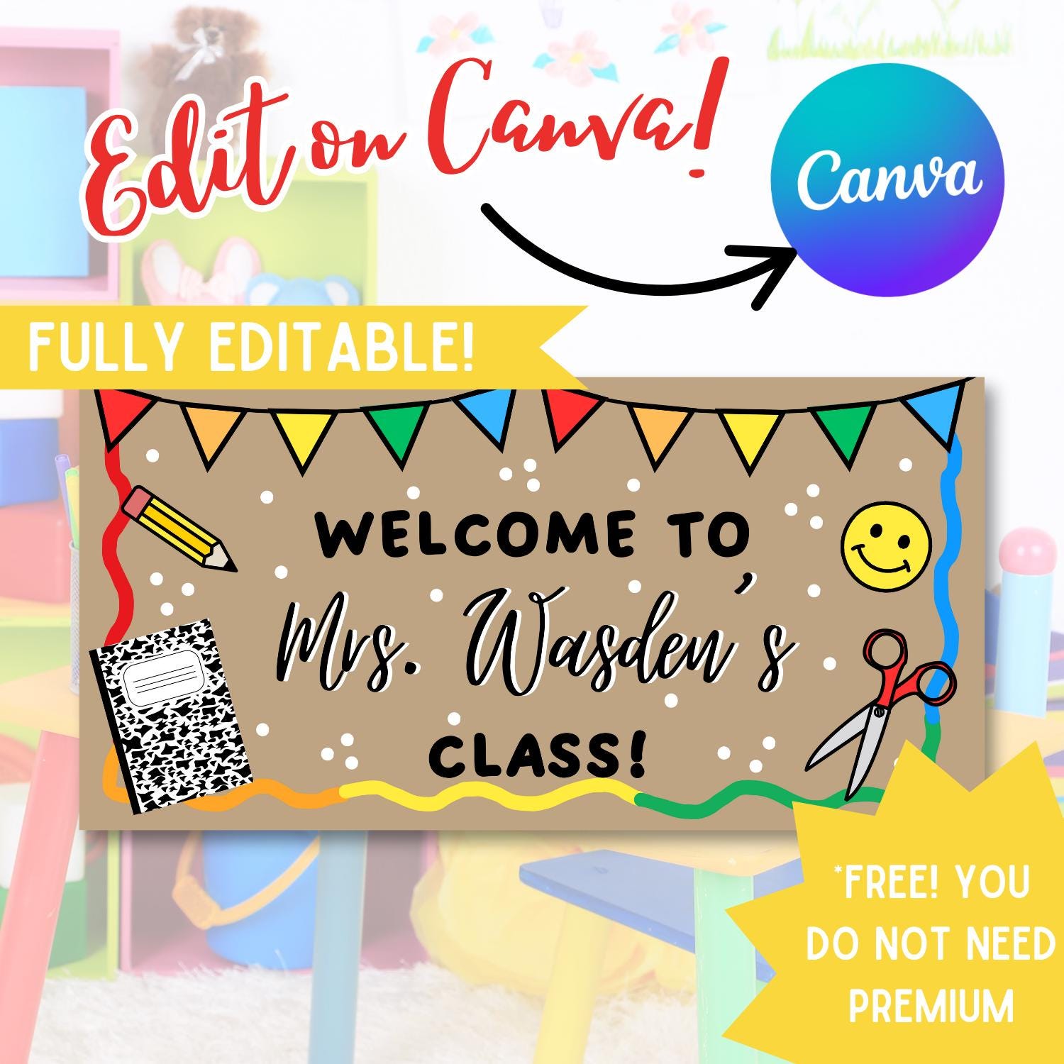 Editable Welcome Class Teacher Banner Template | Customizable Back to ...