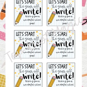 Let's Start This Year off Write Tag, Pencil Back to School Tag, First ...
