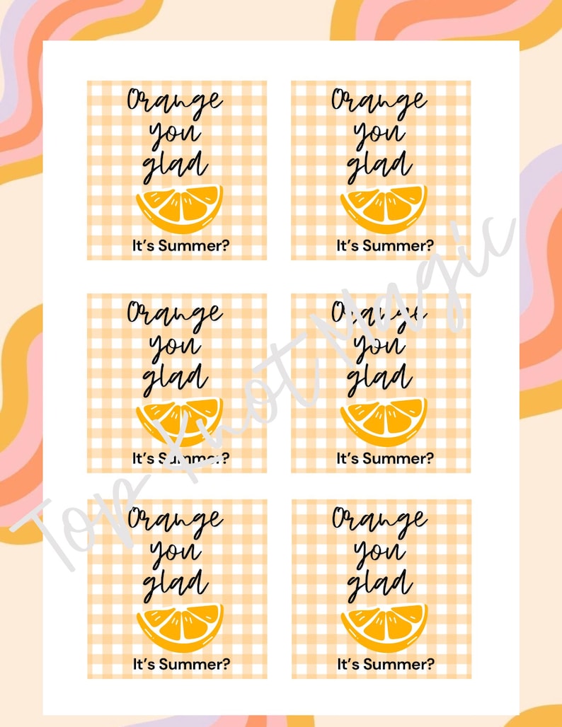 Summer Teacher Appreciation Gift Tag, Orange You Glad It's Summer ...