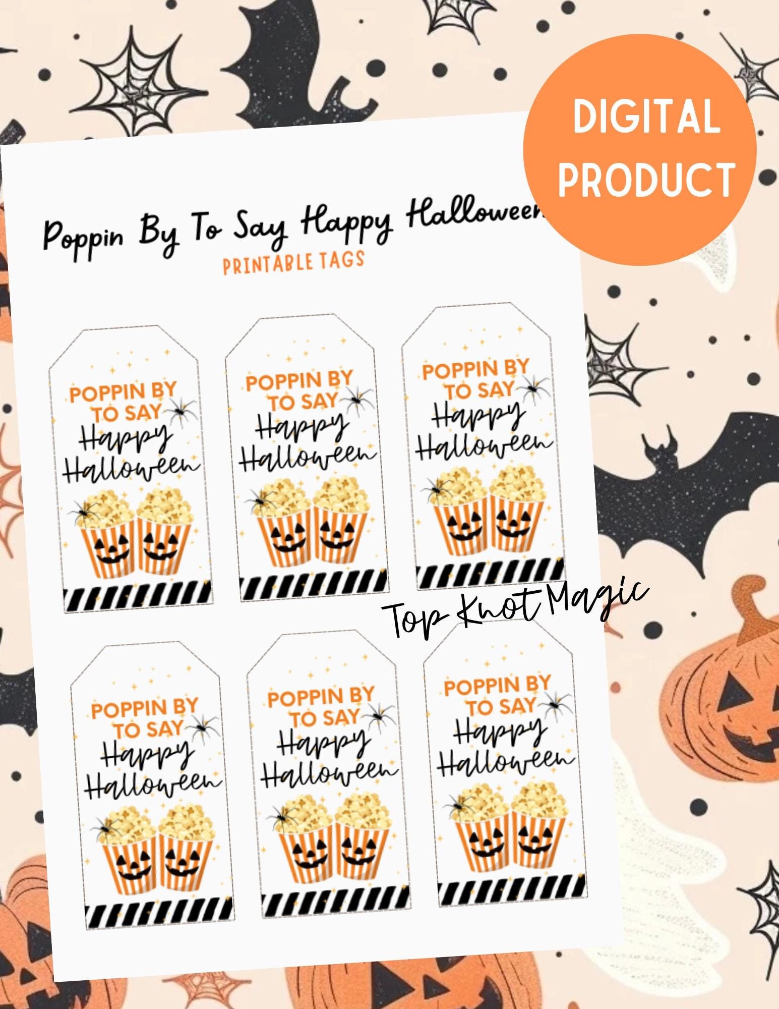 Poppin' by to Say Happy Halloween, Instant Download Halloween Popcorn ...