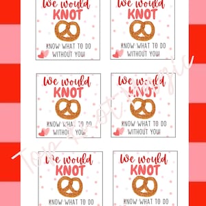 Pretzel Gift Tag, Do Knot Know What We Would Do Without You, Valentines ...
