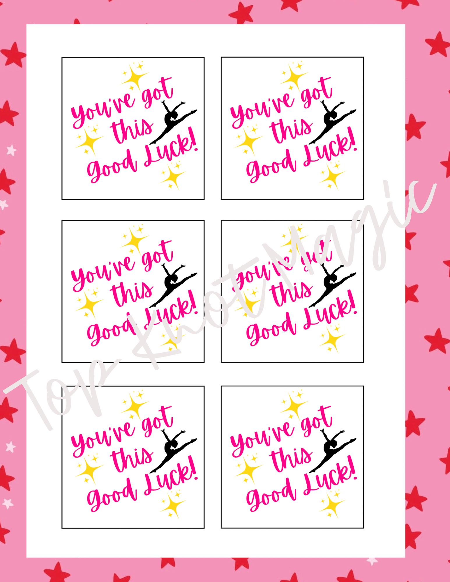 Printable Dance Good Luck Tags You've Got This Gift Tag Dance ...