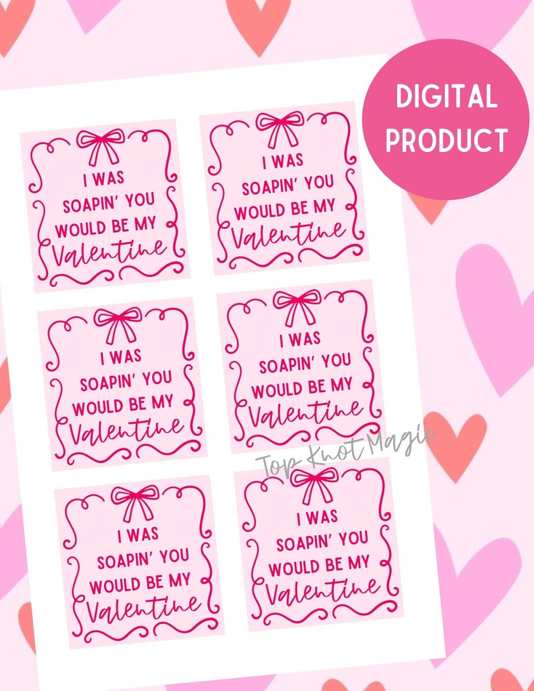 Soap Valentine's Day Gift Tag, I Was Soapin You'd Be My Valentine Gift ...