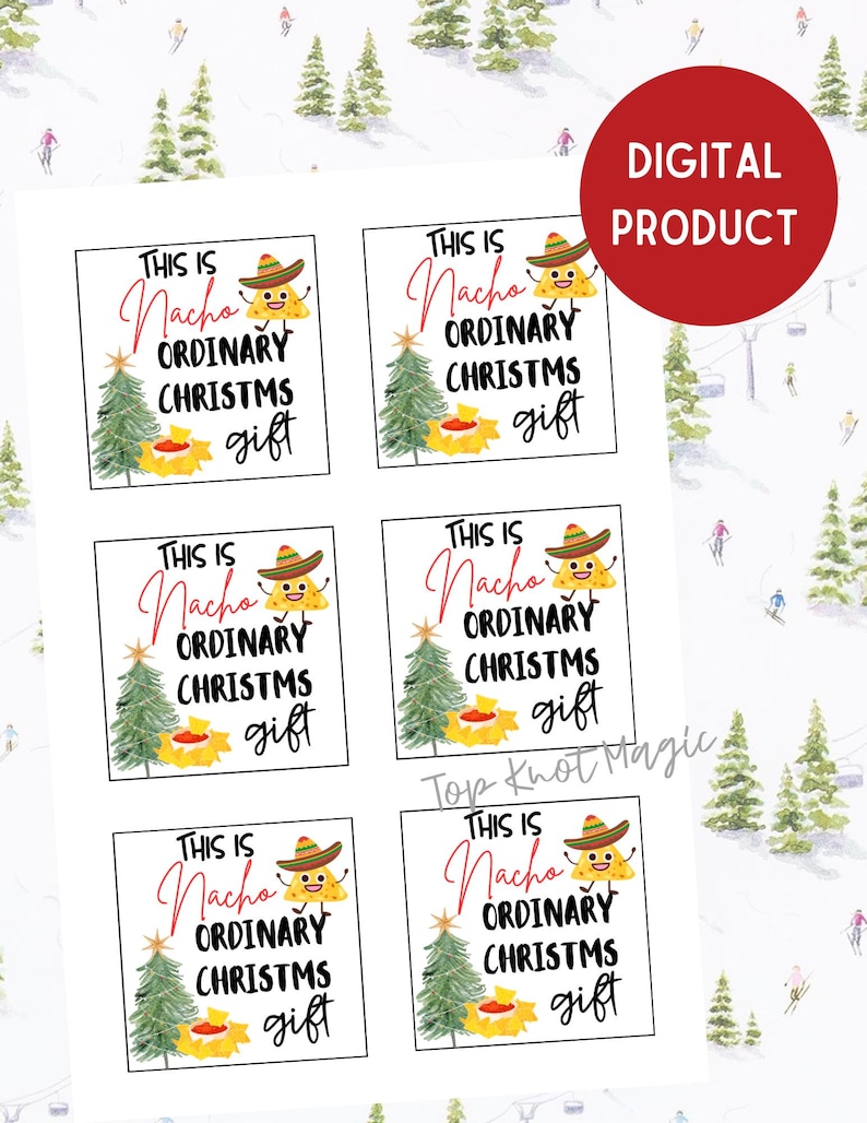 Unique Christmas Gift Tag Printable for Nacho Chips, Nacho Average ...