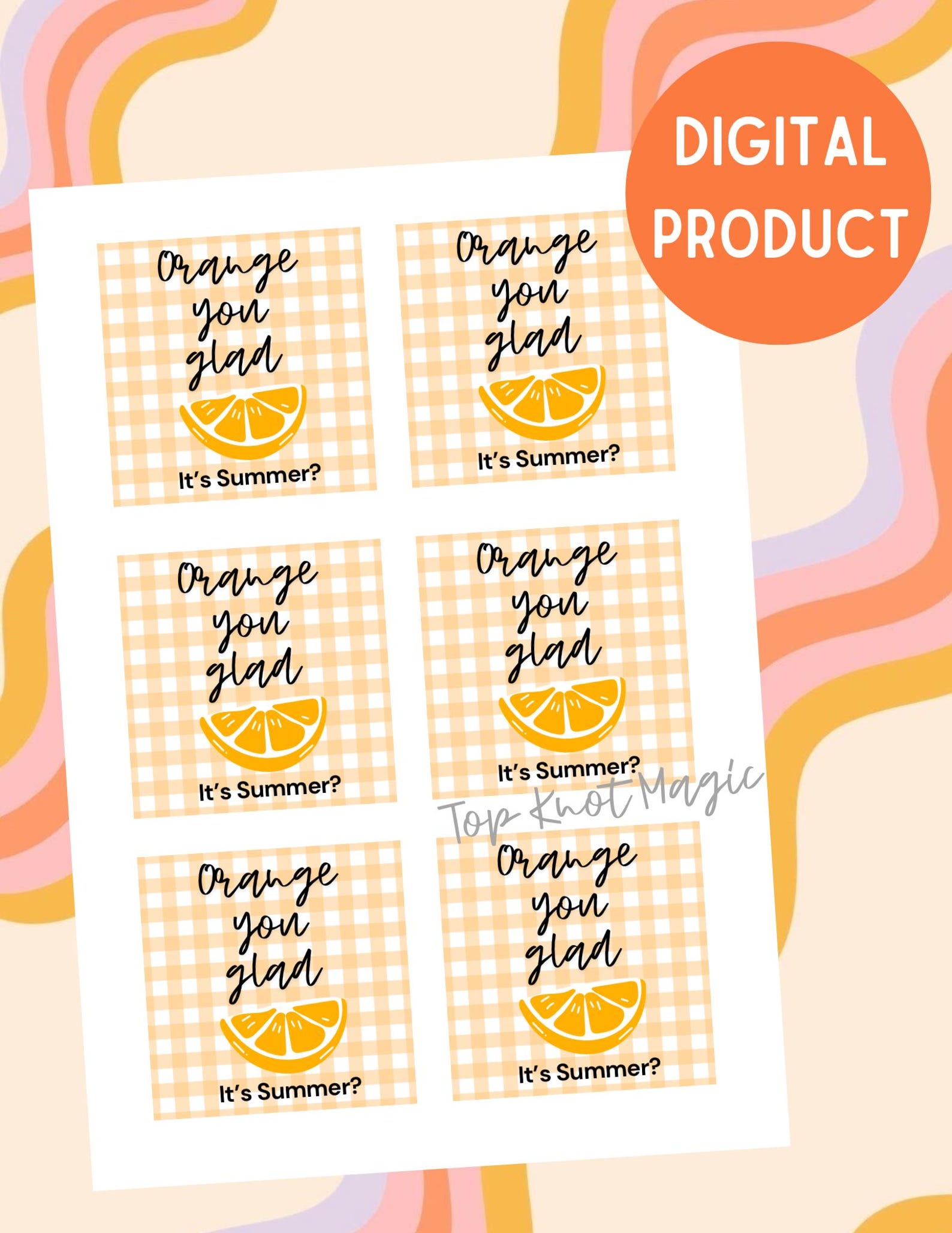 Summer Teacher Appreciation Gift Tag, Orange You Glad It's Summer ...
