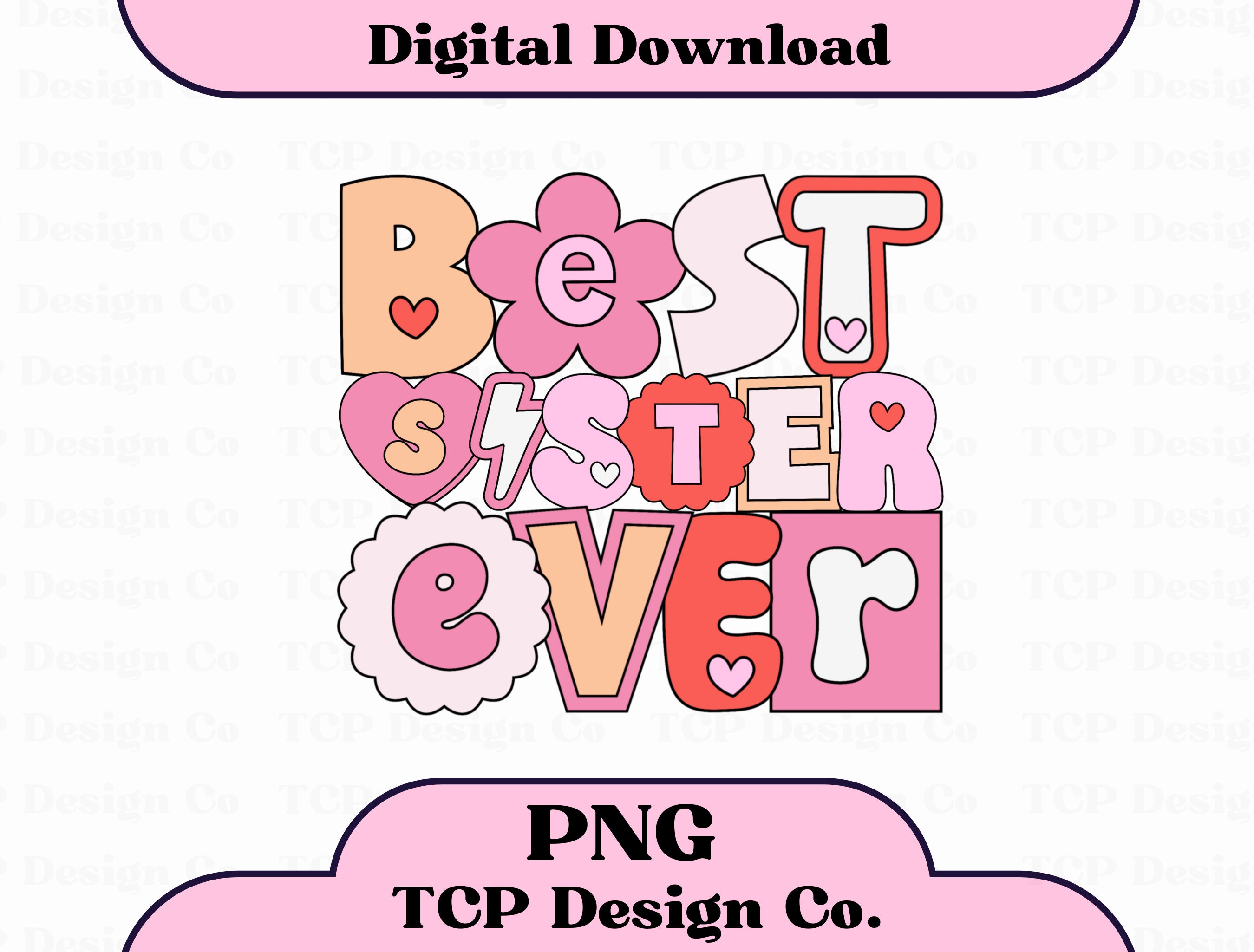 Best Sister Ever PNG Digital Design for Stickers Sublimation Tshirts ...