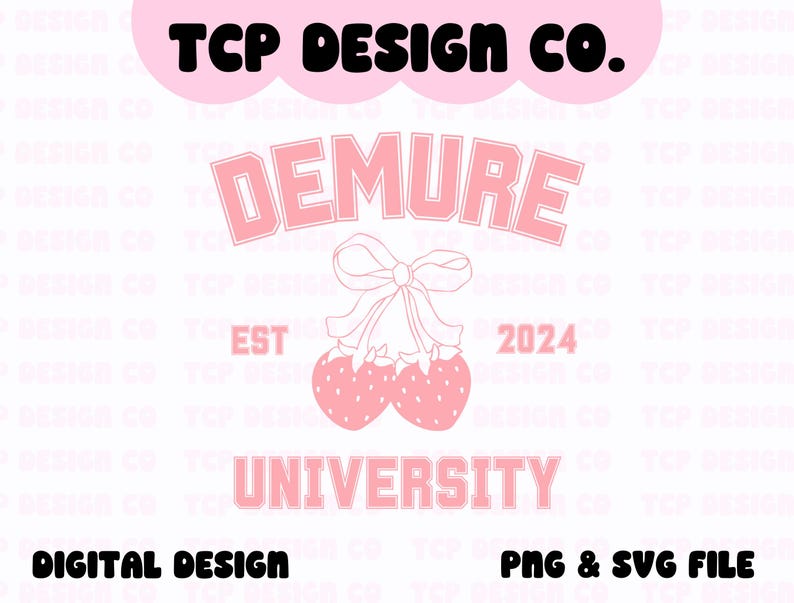 Demure University PNG & SVG Digital Design for Stickers Sublimation ...