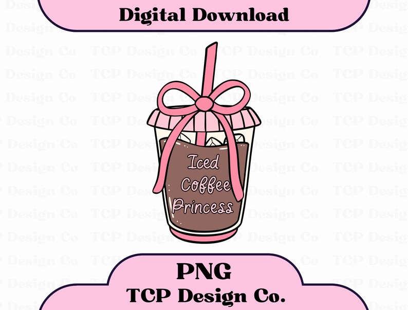 Iced Coffee Princess PNG Digital Design for Stickers Sublimation ...