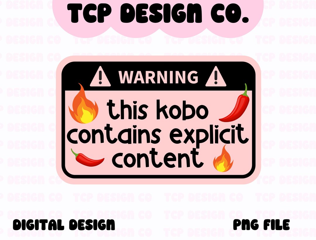 Warning This Kobo Contains Explicit Content PNG Digital Design for ...