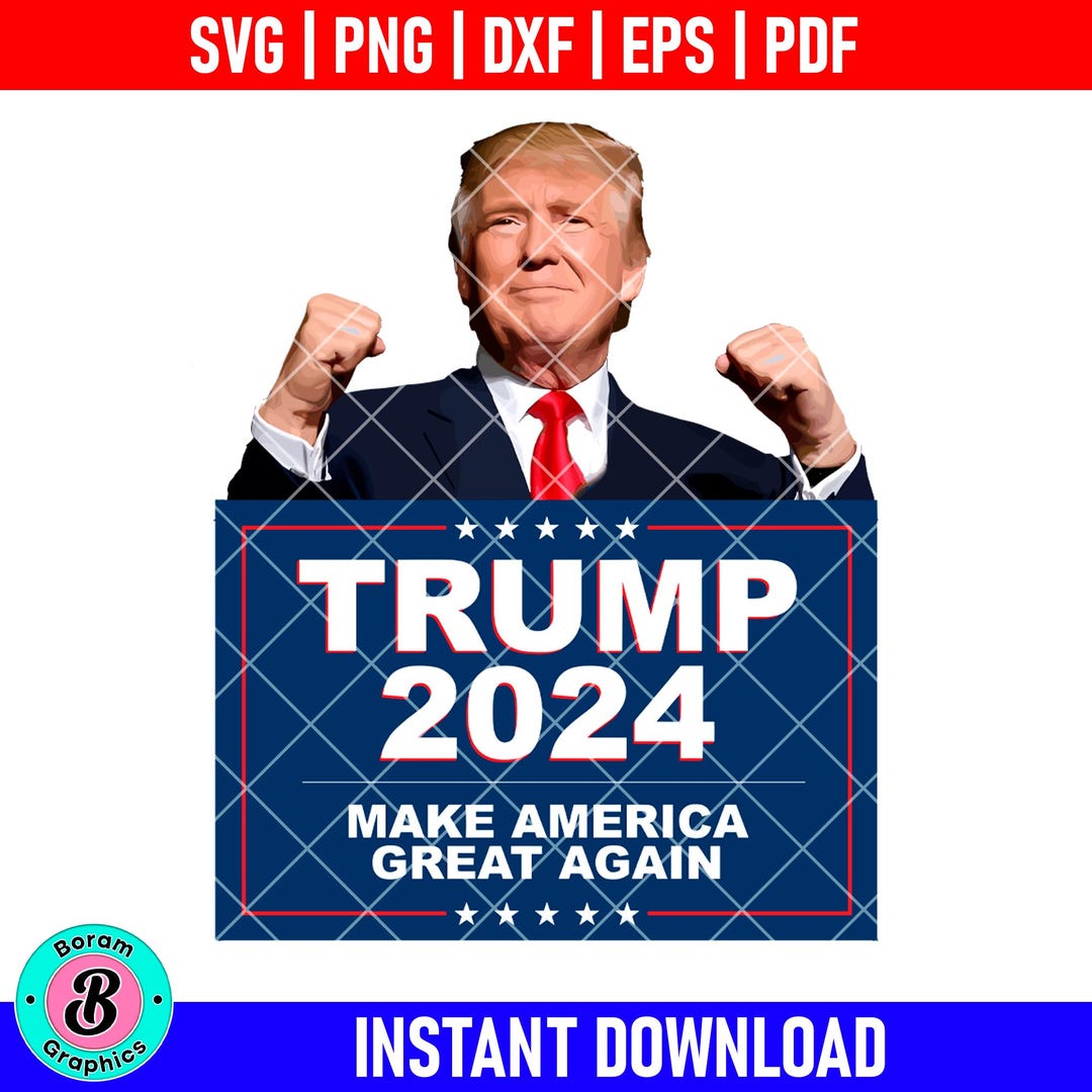 Trump 2024 Svg, Trump Shooting Svg, Trump Assasination Attempt Svg ...