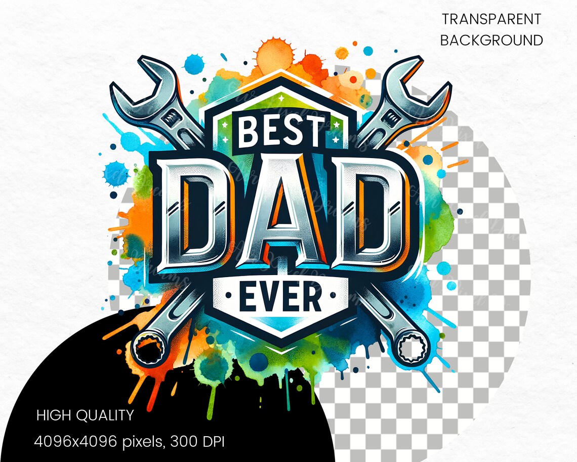 Best Dad Ever Png, Super Dad Png, Dad Png, Fathers Day Clipart, Daddy ...