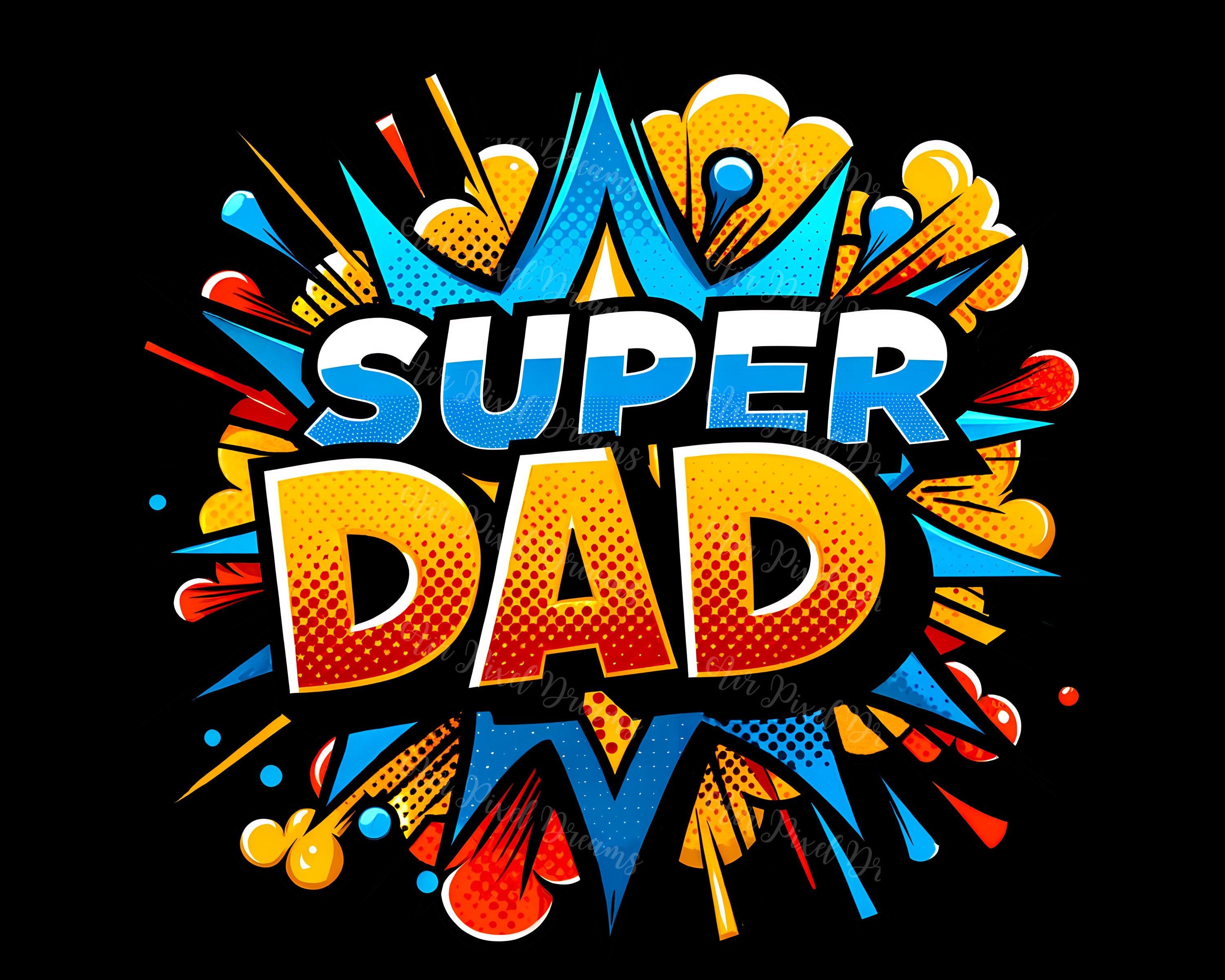 Super Dad Png, Dad Png, Fathers Day Clipart, Daddy Png, Gift for Dad ...