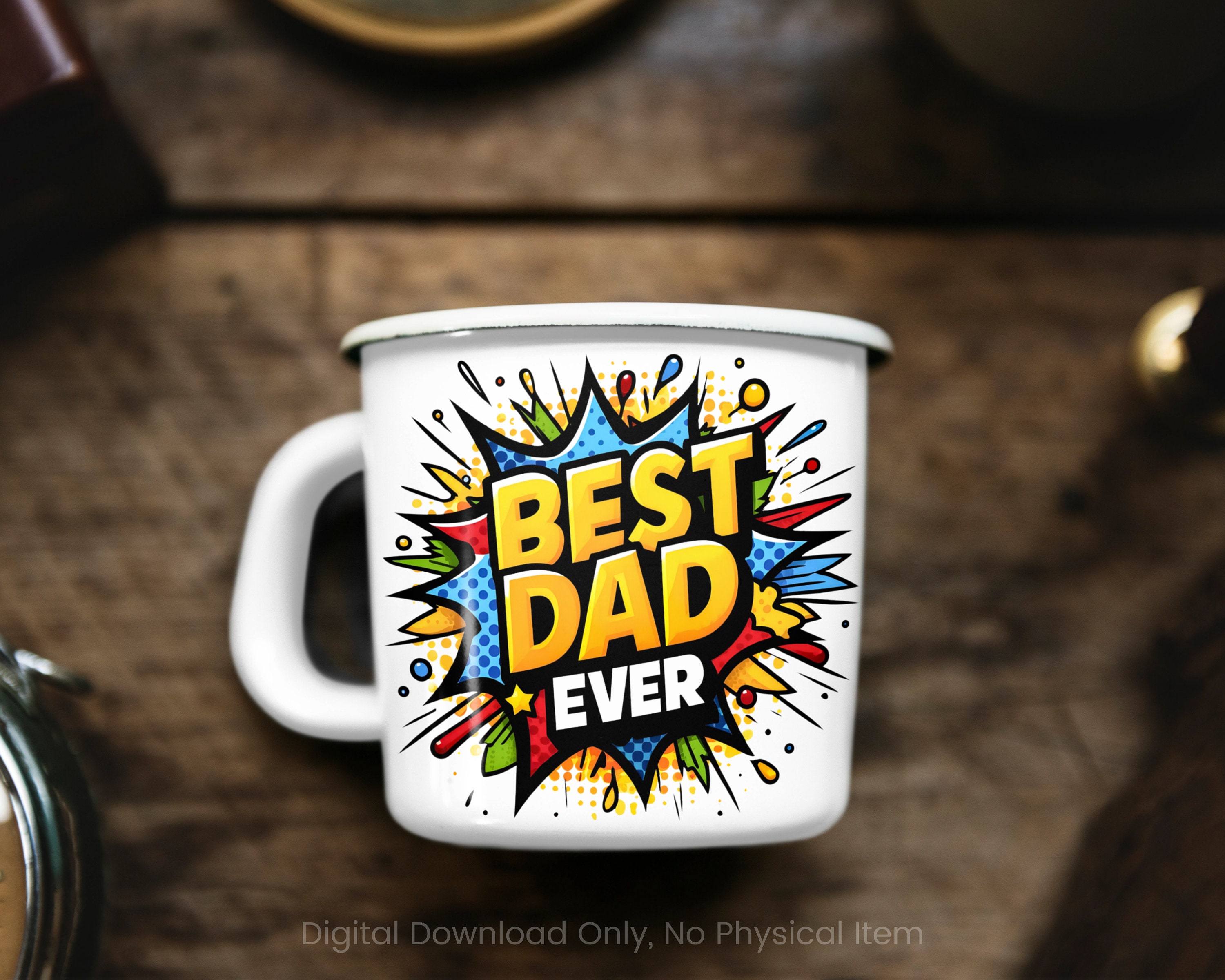 Best Dad Ever Png, Super Dad Png, Dad Png, Fathers Day Clipart, Daddy ...