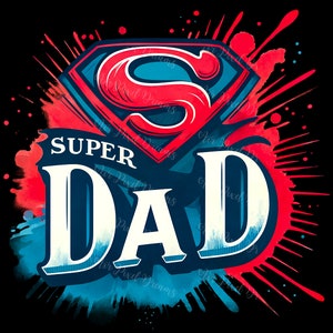 Super Dad Png, Dad Png, Fathers Day Clipart, Daddy Png, Gift for Dad ...