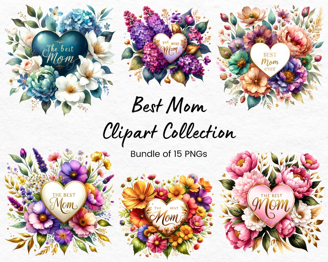 Best Mom Png Bundle, Mothers Day Clipart, Watercolor Blossom Decor ...
