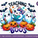 Teaching My Boos Clipart, Ghost Teacher PNG, Halloween Teacher Art ...