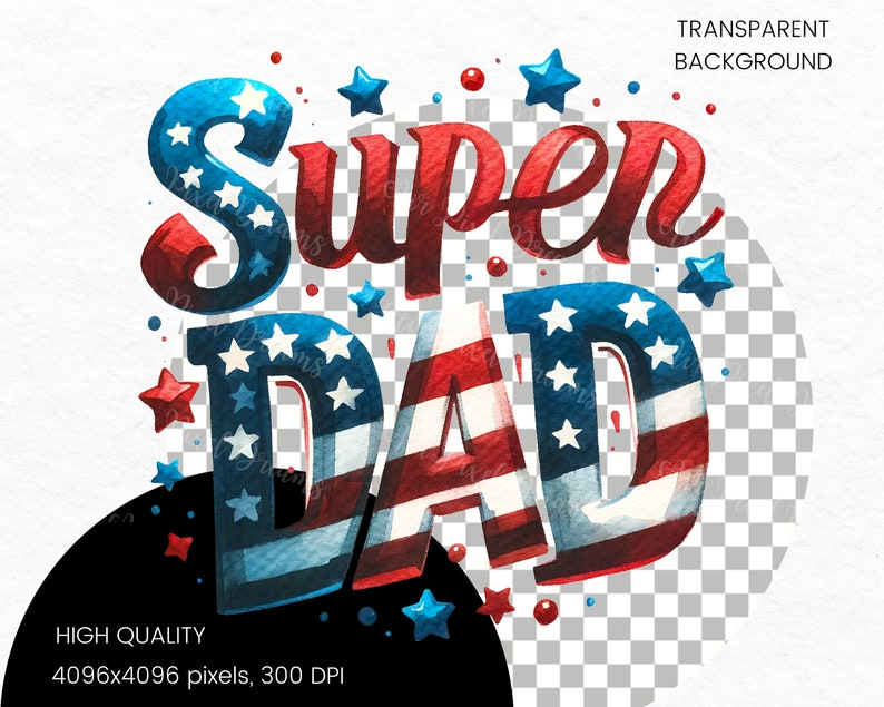 Super Dad PNG Clipart Digital Download, Father's Day Sublimation, USA ...