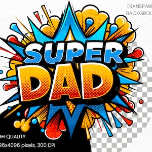 Super Dad Png, Dad Png, Fathers Day Clipart, Daddy Png, Gift for Dad ...