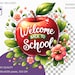 Welcome Back to School Apple Clipart, School Year Start, School Return ...