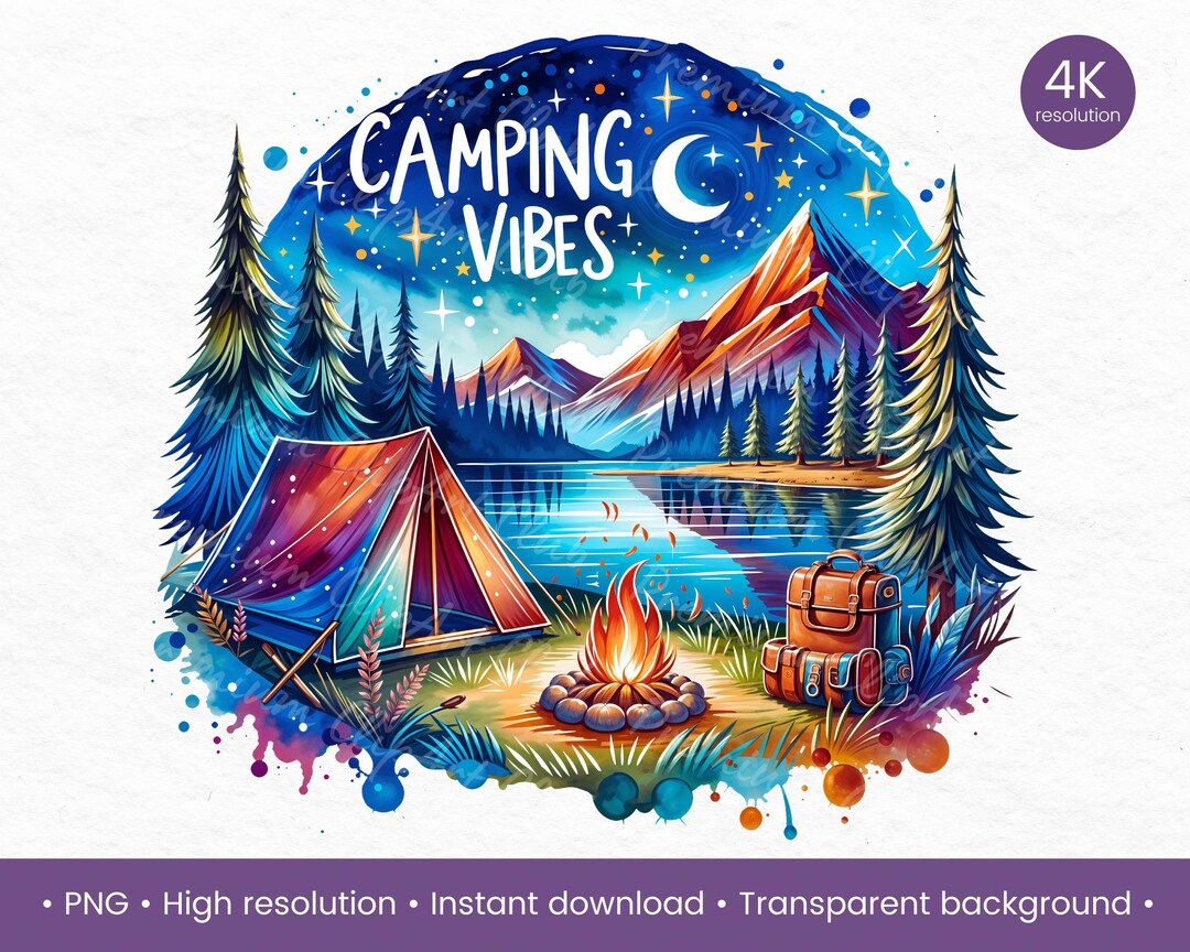 Camping Vibes PNG, Camping Quote PNG, Tent and Campfire Clipart Camping ...