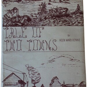 HELEN WARD RENNIE Tale of Two Towns Signed Hardcover Historical Fiction ...