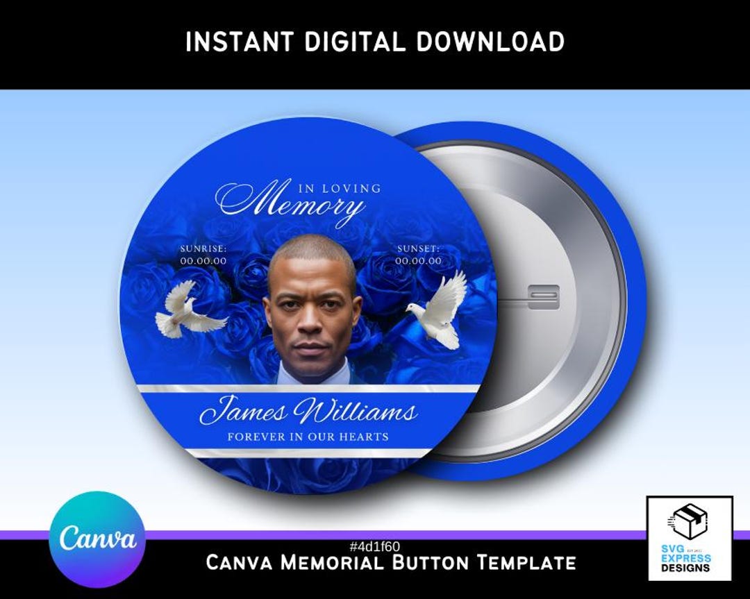 Editable Blue and White Roses Memorial Button Template | Canva RIP ...