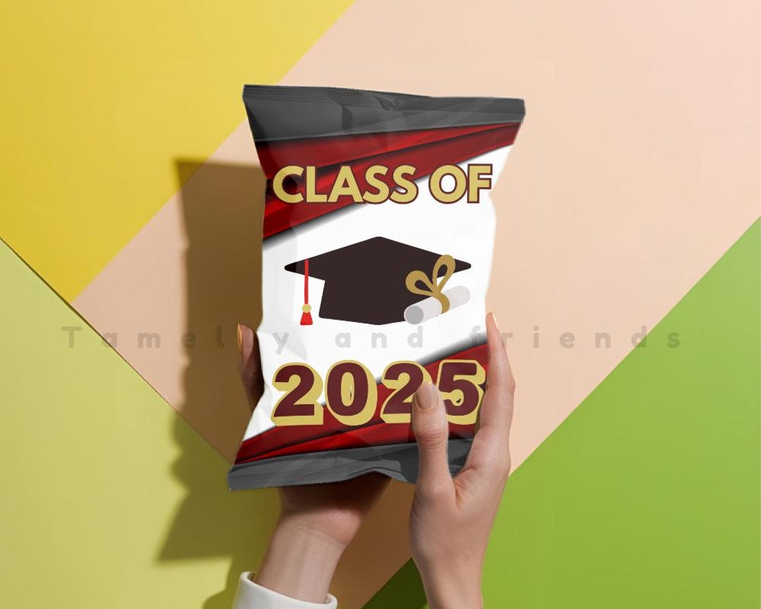 Class of 2025 Graduation Chip Bag: Party Favors (digital Download) - Etsy