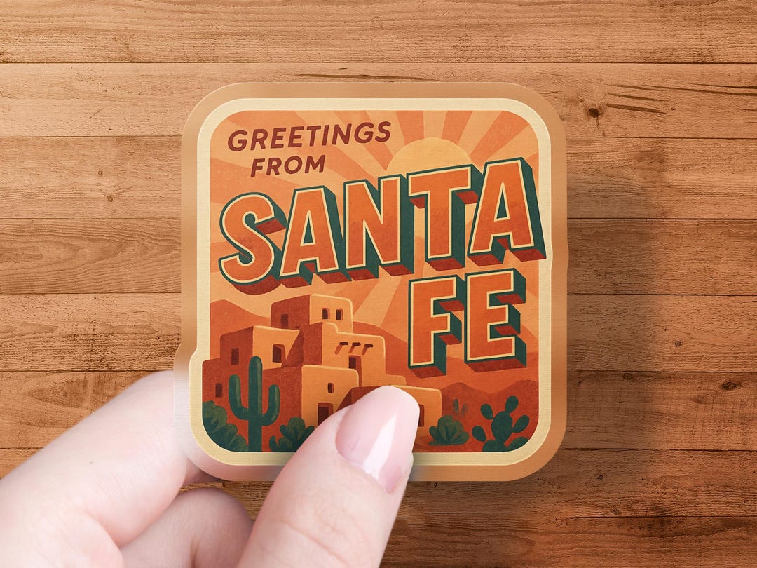 Santa Fe Sticker, Greetings From New Mexico, Southwest Art, Desert ...