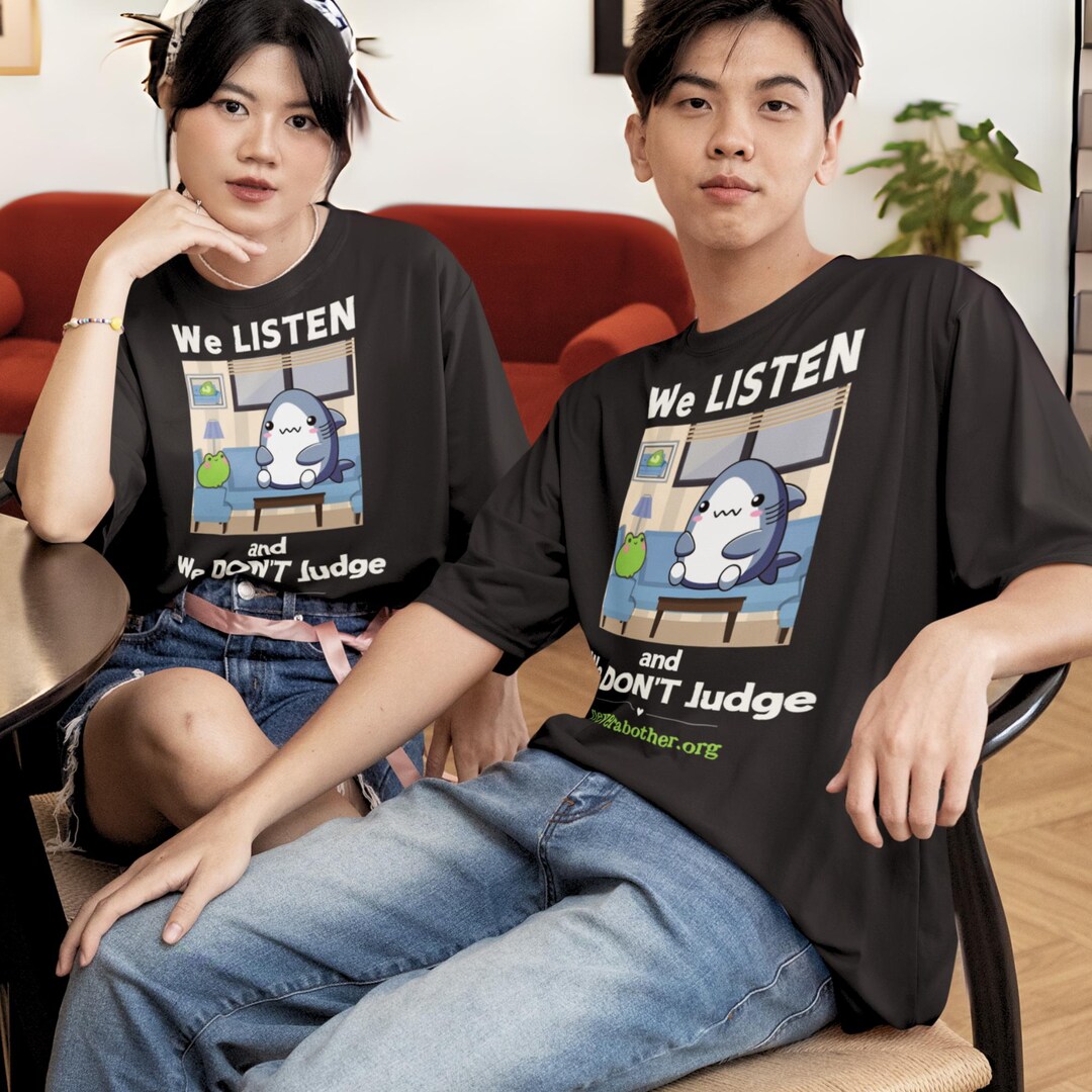 We Listen and We Dont Judge Meme Shirt Cute Couples Matching Tees ...