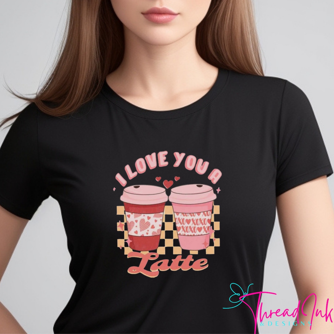 Love You Latte PNG, Coffee Lover PNG, Valentines Day PNG, Valentines ...
