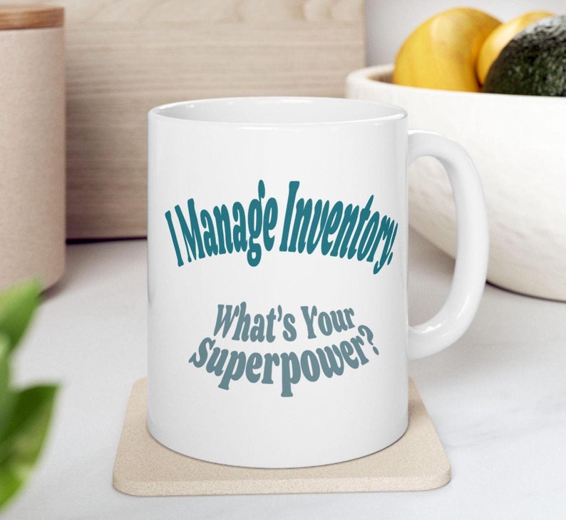 Inventory Management Mug, Inventory Manager or Supply Chain Manager Mug ...