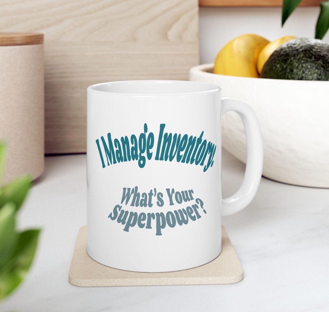 Inventory Management Mug, Inventory Manager or Supply Chain Manager Mug ...
