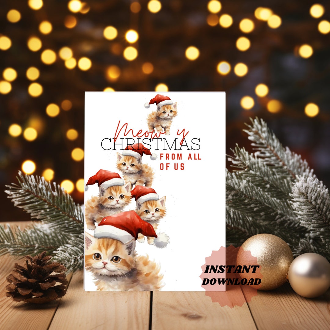 Printable Funny Cat Christmas Card Meowy Christmas From All of - Etsy